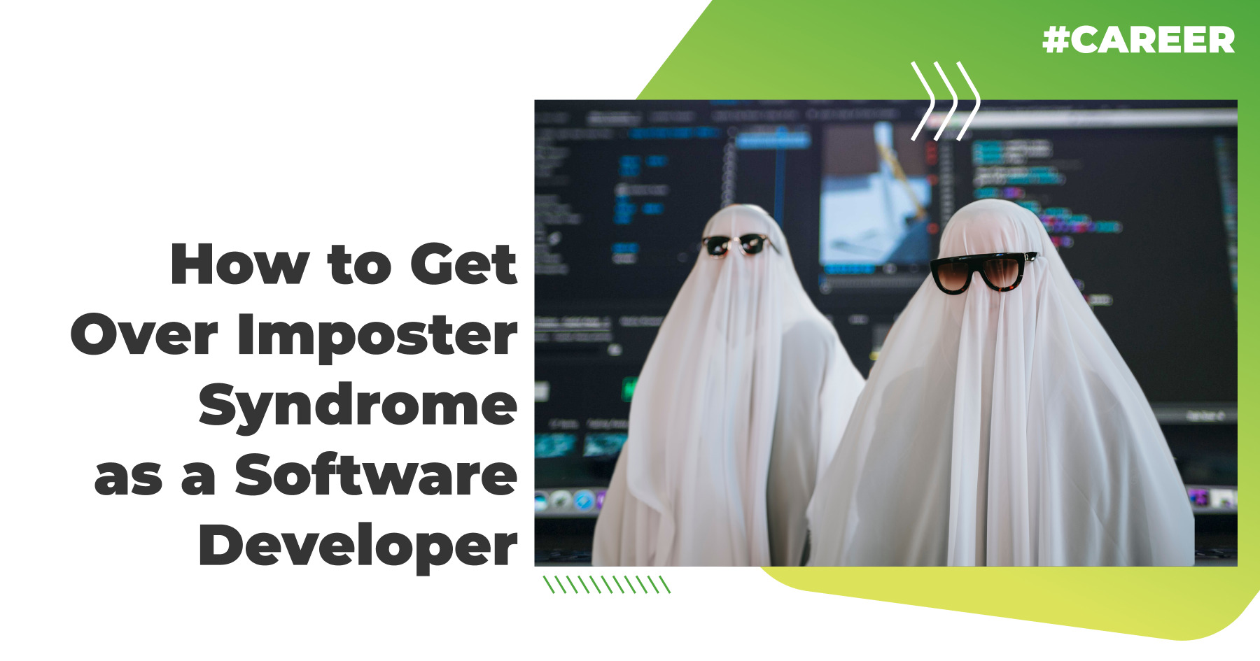 Feel Like a Fraud? How to Get Over Imposter Syndrome as a Software ...