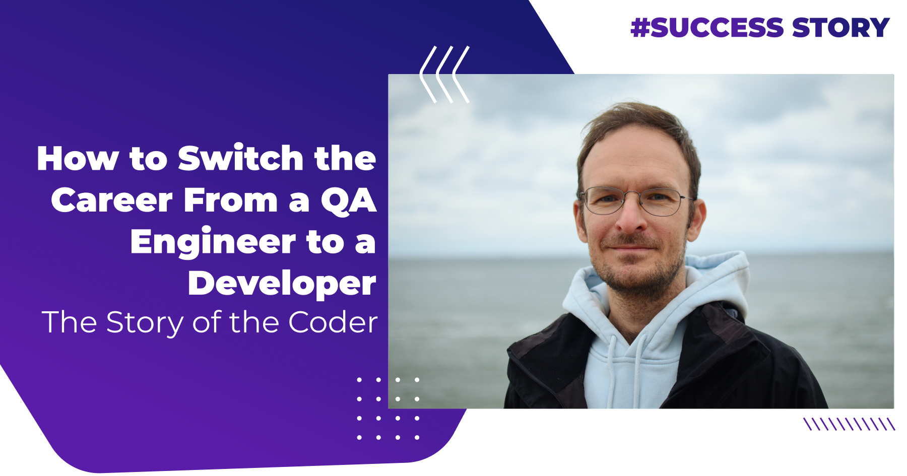 How To Switch The Career From A Qa Engineer To A Developer The Story Of The Coder 
