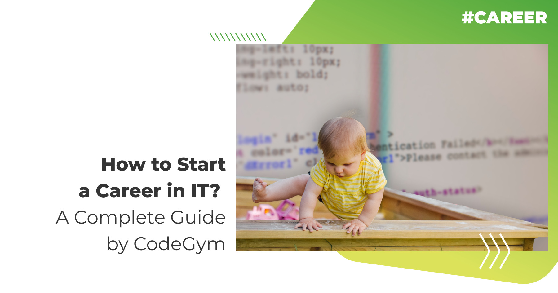 How to Start a Career in IT? A Complete Guide by CodeGym