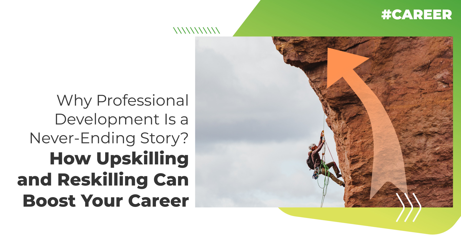 Why Professional Development Is a Never-Ending Story? How Upskilling and Reskilling Can Boost ...