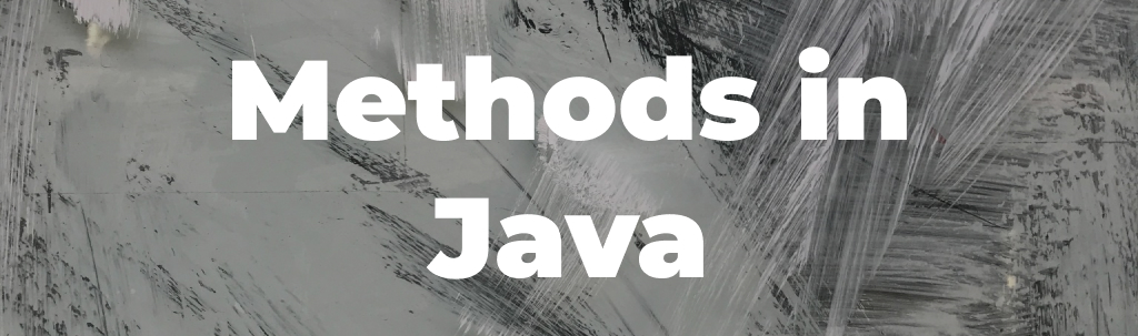 Methods in Java Methods in Java