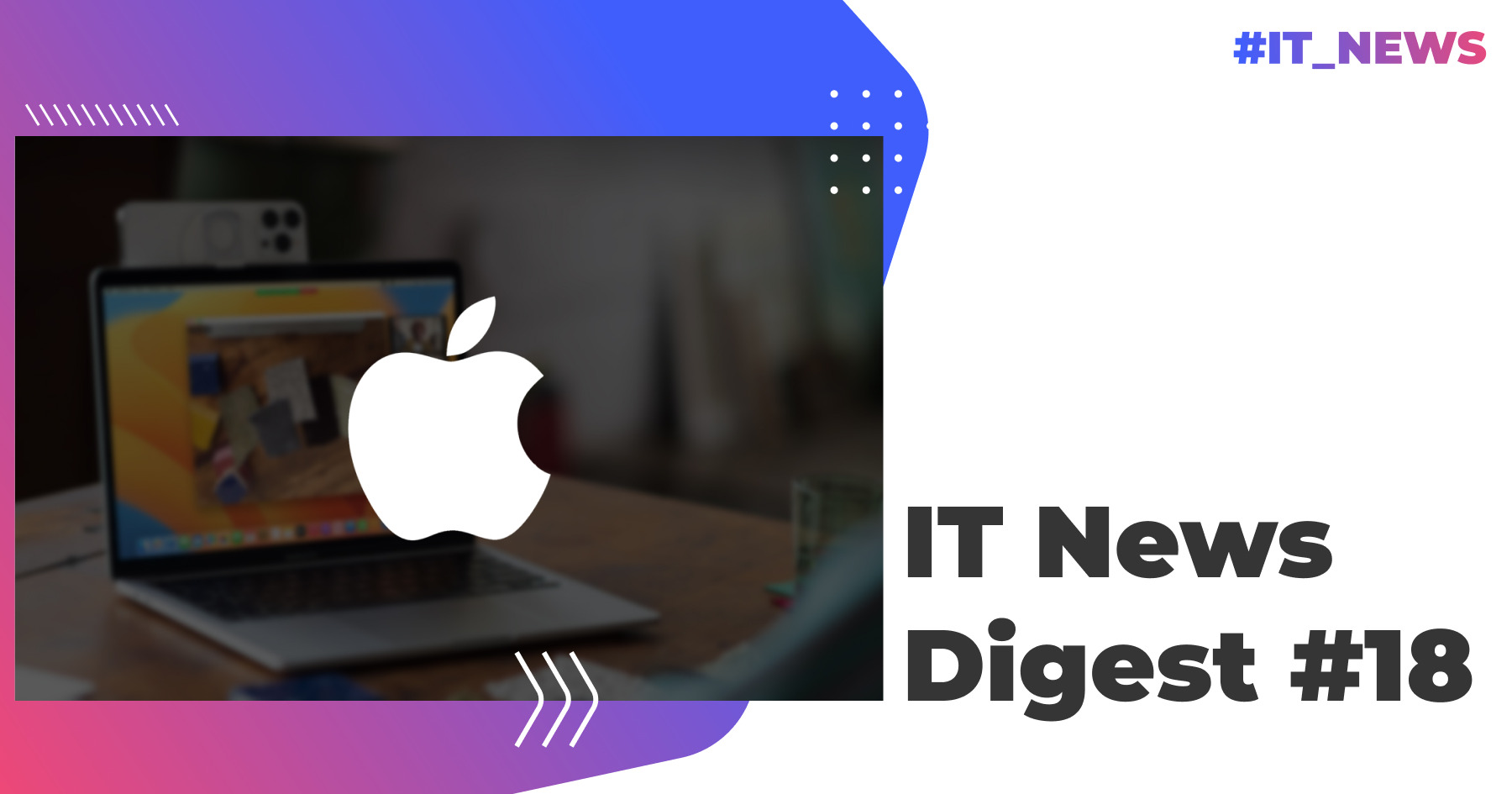 IT News Digest #18: Apple’s macOS Ventura leaves trusty 2015 MacBook ...