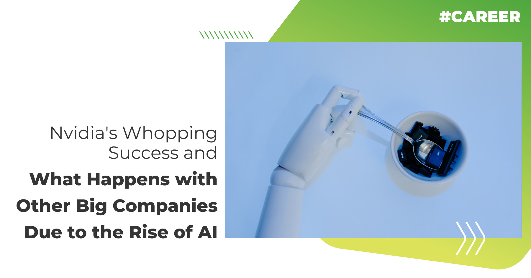 Nvidia's Whopping Success and What Happens with Other Big Companies Due ...